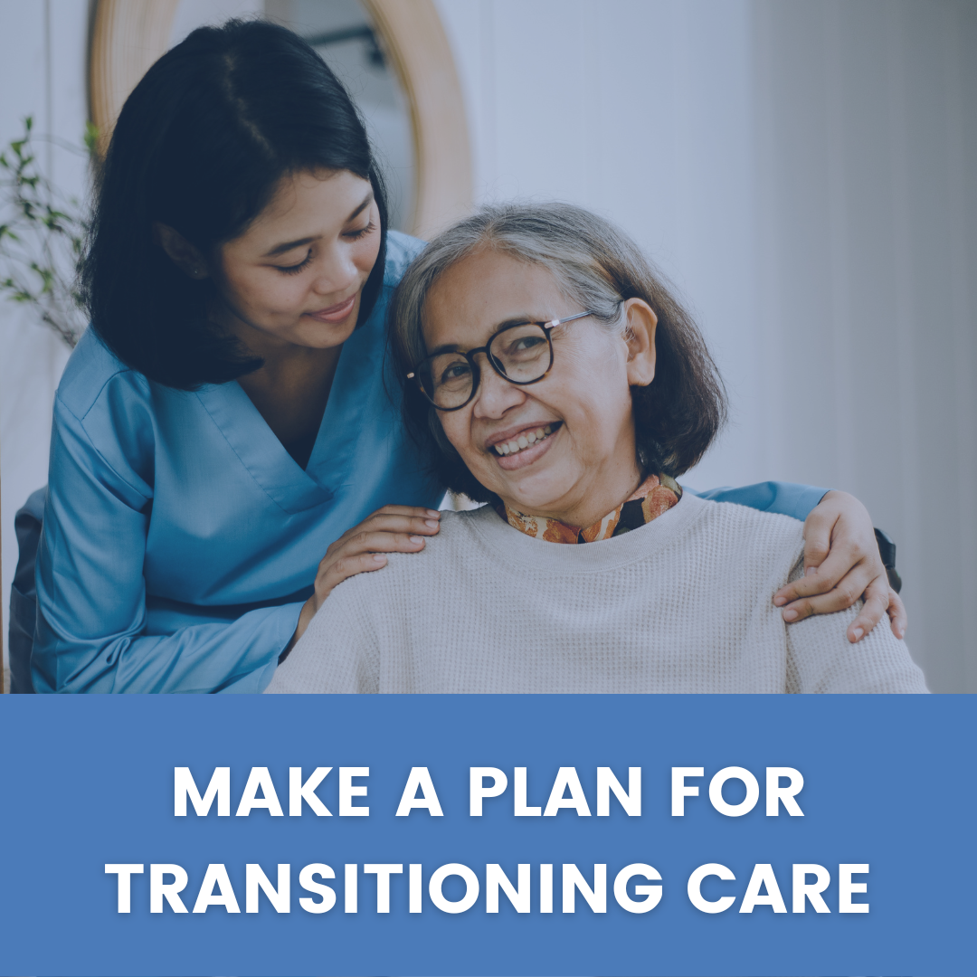 Make a Plan For Transitioning Care - Preferred Living Solutions